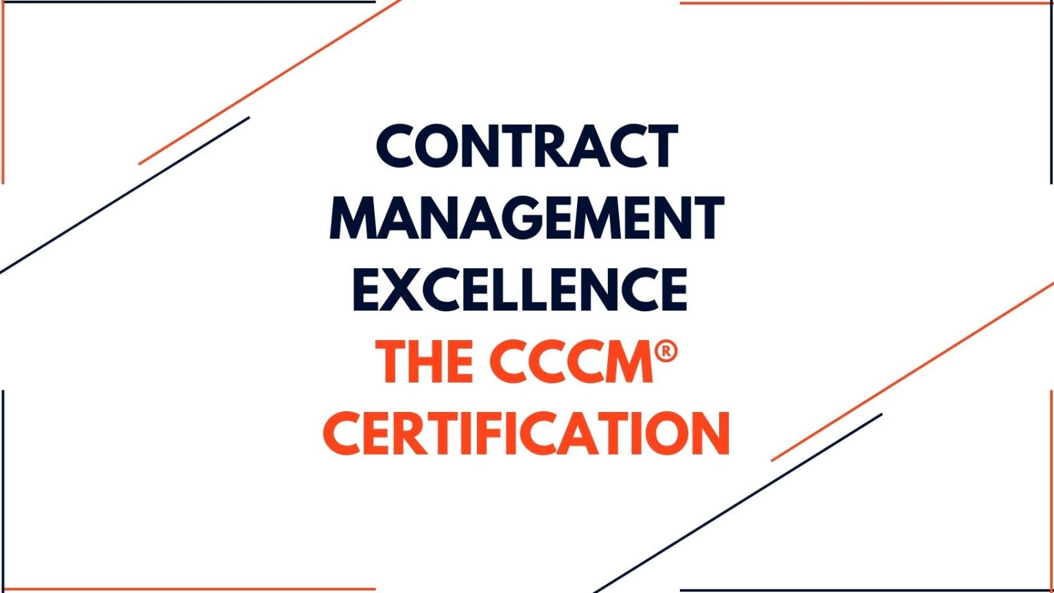 Contract Management Excellence: The CCCM® Certification - CMTI