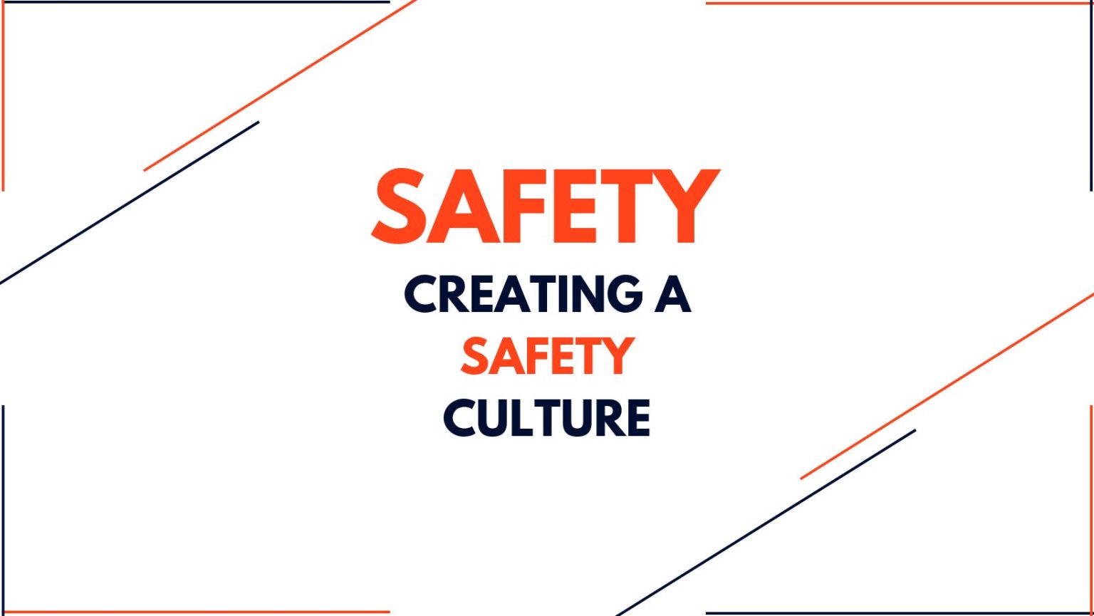 Creating a Robust Safety Culture: Key Strategies and Industry Examples ...