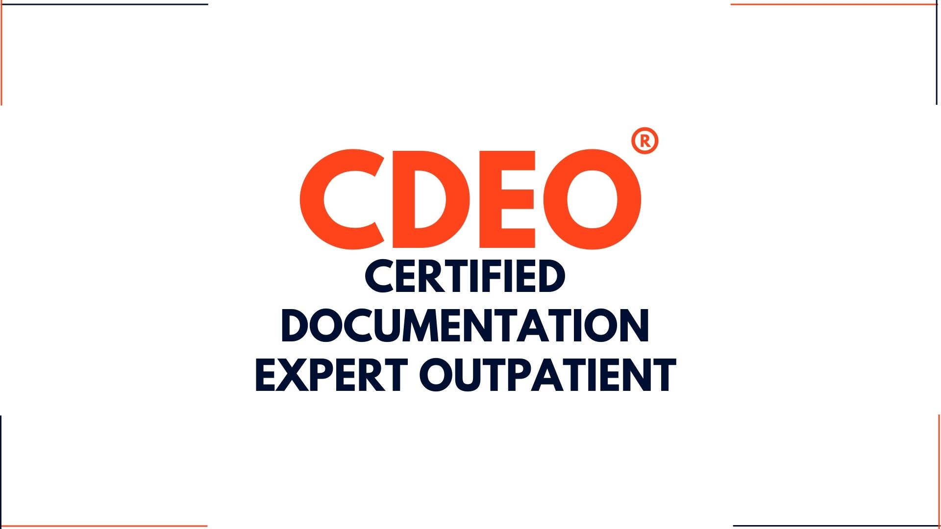 CDEO® Certified Documentation Expert Outpatient - CMTI