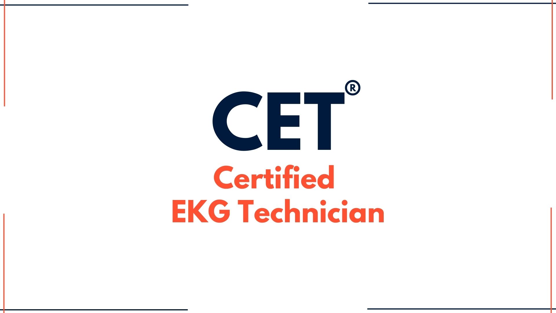 CET® Certified EKG Technician - CMTI