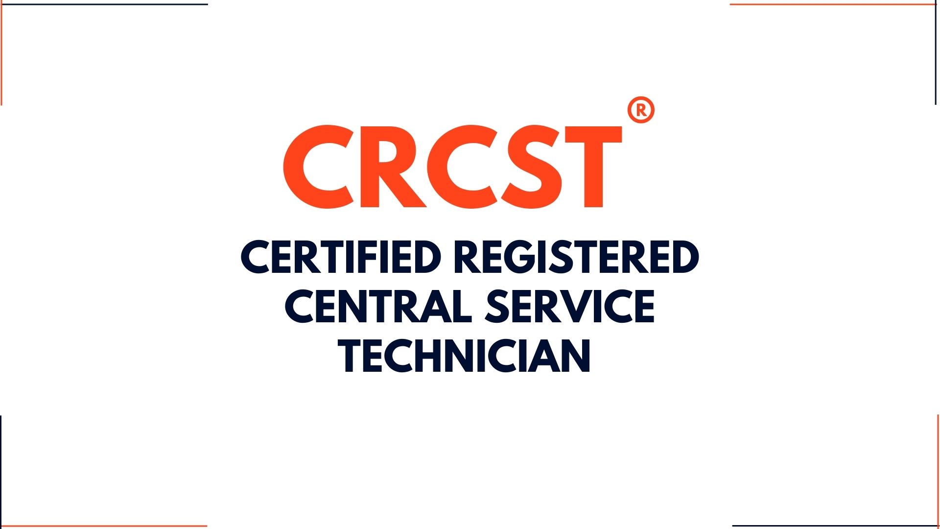 CRCST® Certified Registered Central Service Technician Dubai