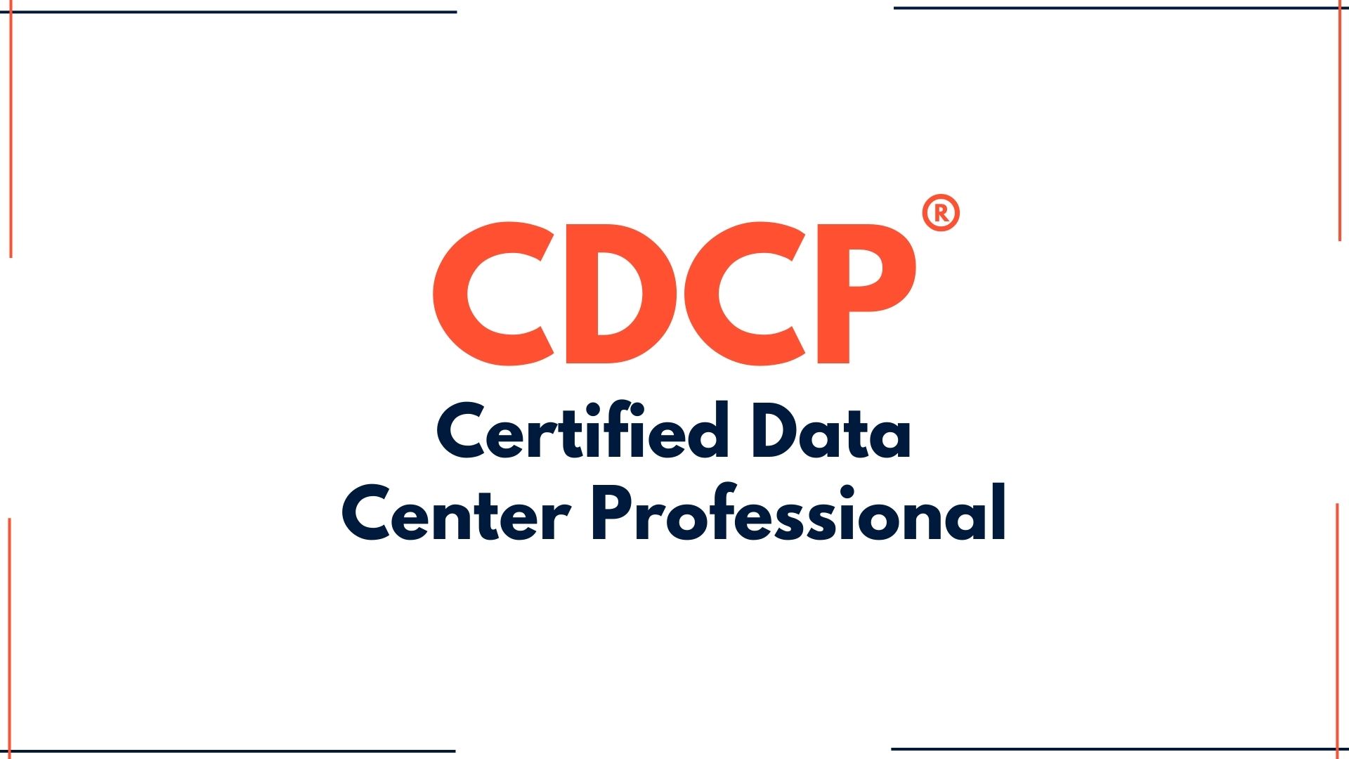 CDCP® Certified Data Center Professional - CMTI