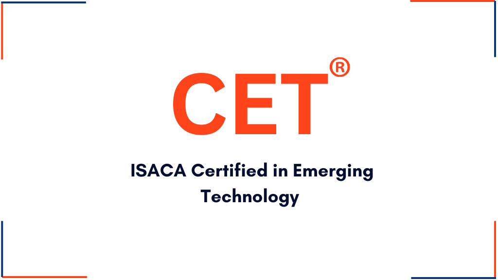 ISACA Certified in Emerging Technology (CET®) Dubai